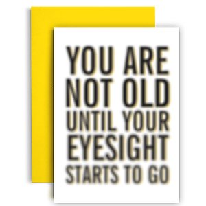 Huxters Funny Birthday Card - You know you are old Blurred Happy Birthday card - novelty gifts - birthday card dad - mum birthday cards - Oldi Card - FSC Approved Paper - Recyclable envelope - A5