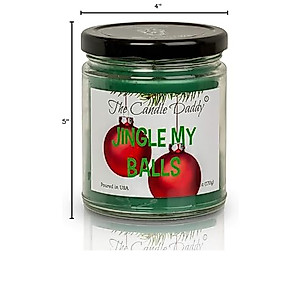 Jingle My Balls- Funny Holiday Candle - Holly Berry Scented Candle - Christmas, New Years - Holiday Fragrance, Hand Poured in USA - 6oz