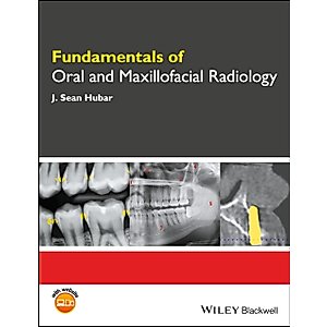 Fundamentals of Oral and Maxillofacial Radiology (Fundamentals (Dentistry))