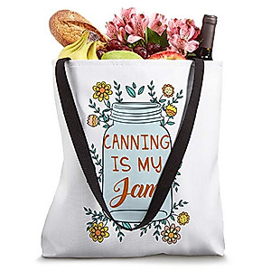 Canning Is My Jam Cool Canning Season Gift Design Tote Bag