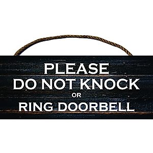 Please Do Not Knock or Ring Doorbell. Wooden Do Not Disturb Door Sign 5"x12"