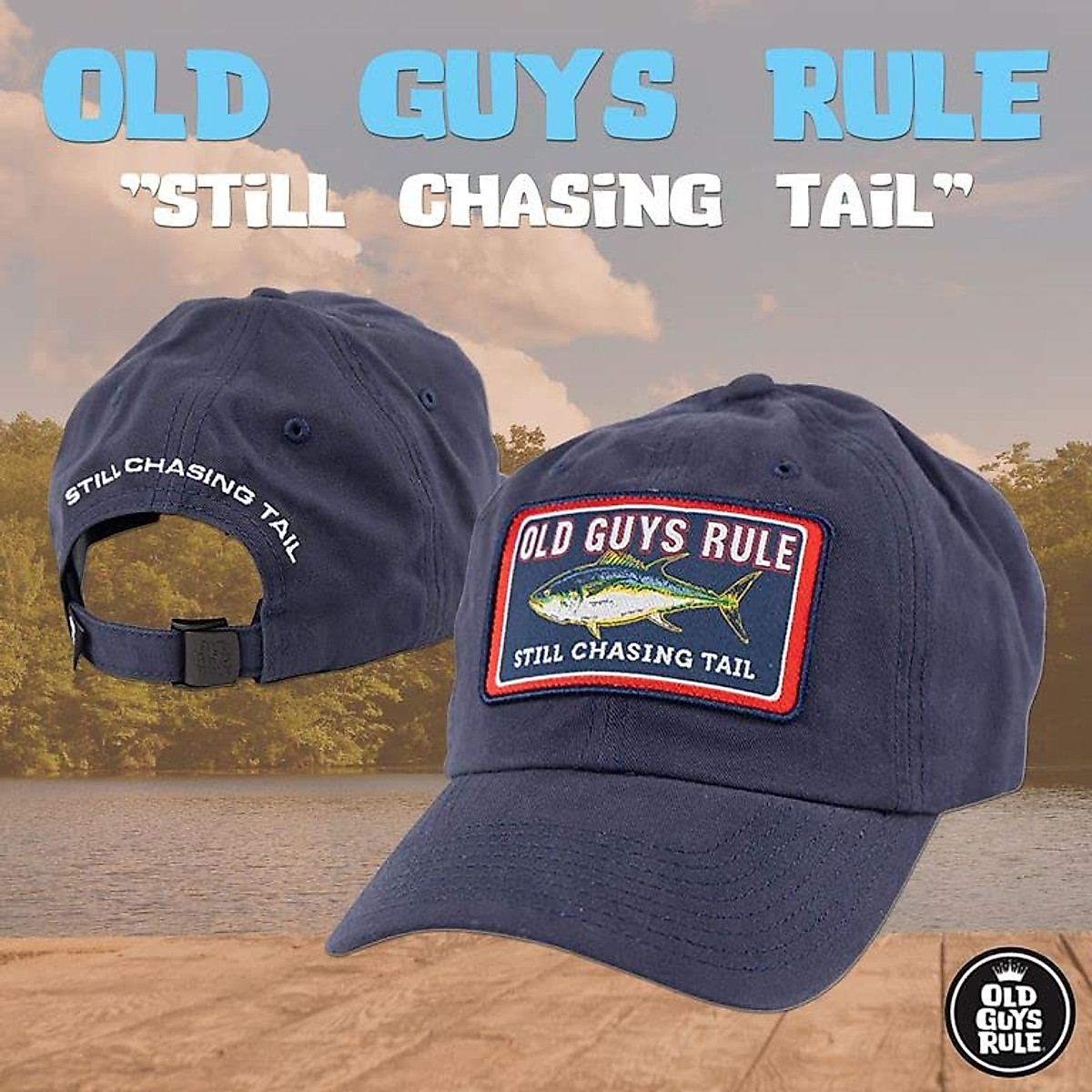 OLD GUYS RULE Men's Baseball Cap, Still Chasing Tail - Gift for Dad, Grandpa, Husband, Father's Day, Birthday, Holiday - Funny Novelty Hat for Fishermen, Outdoorsmen, Fishing Season, Summer (Navy)