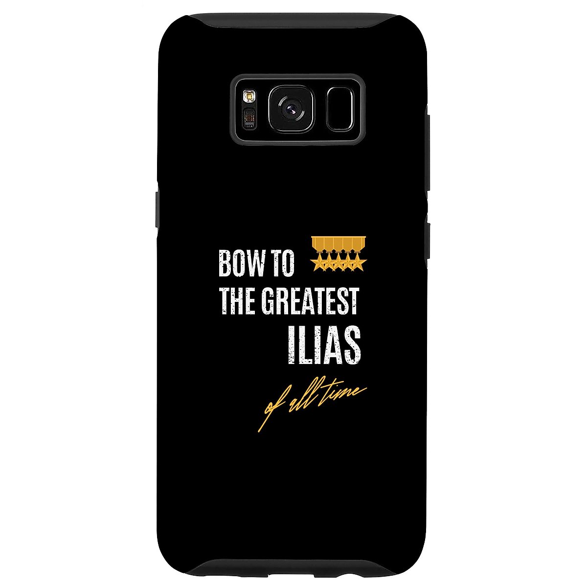 Galaxy S8 Bow To The Greatest Ilias Of All Time First Given Name Case