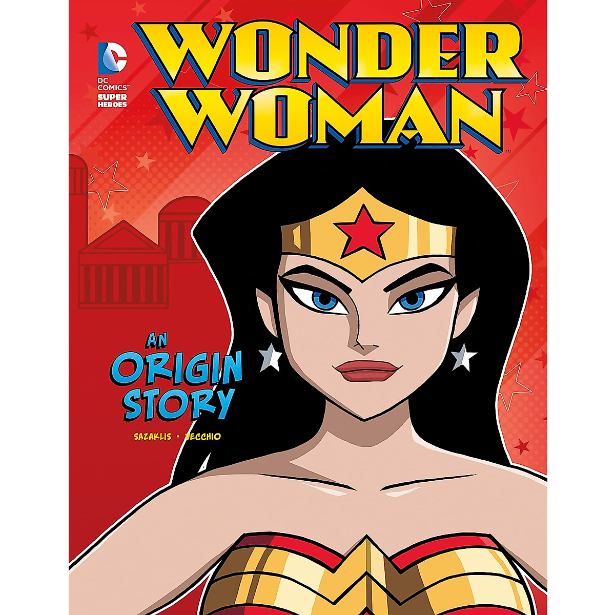 Wonder Woman: An Origin Story (DC Comics Super Heroes)