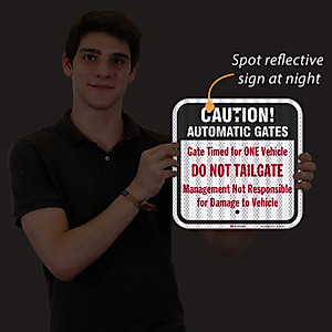 SmartSign - K-8284-HI-12x12 "Caution - Automatic Gates, Do Not Tailgate" Sign | 12" x 12" 3M High Intensity Grade Reflective Aluminum Black/Red on White