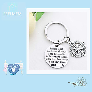 FEELMEM Graduation Gifts Courage Is Not The Absence of Fear Keychain Compass Keychain New Adventure Gift (silver)