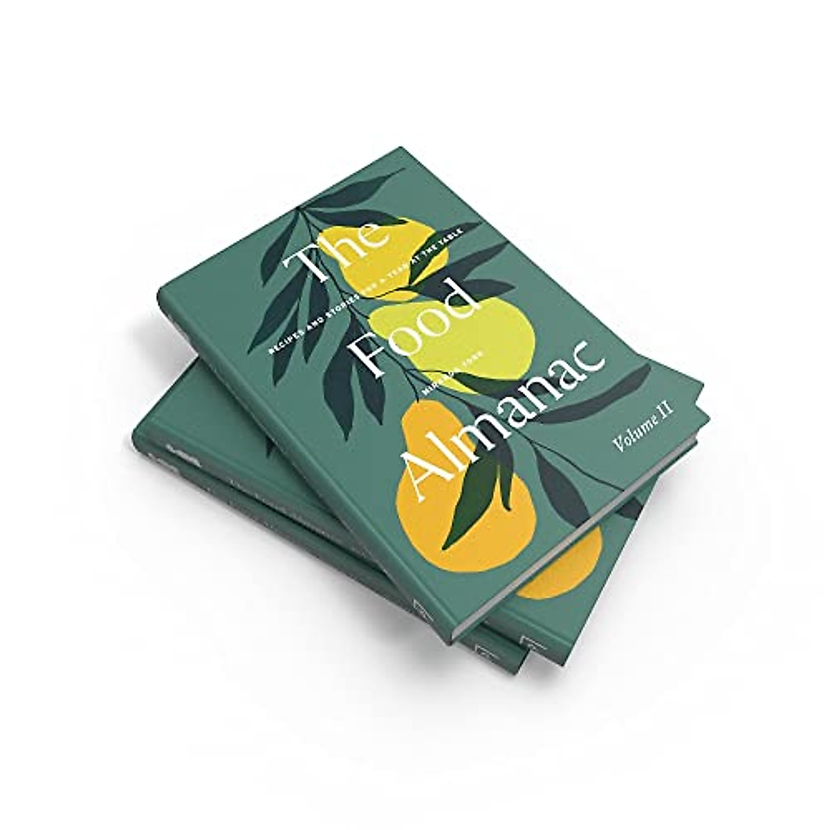 The Food Almanac: Volume Two: The essential seasonal recipes guide and cookbook