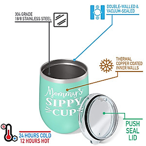 Mommy's Sippy Cup on 12 oz Seafoam Stainless Steel Gift Travel Wine Tumbler