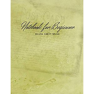 Notebook for Beginner Music Sheet Blank: Standard Manuscript Paper for Musicians, Music composition notebook for Song Writing Journal Books Gifts with Green and Sunflower cover
