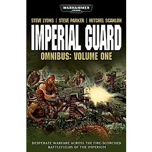Imperial Guard Omnibus: Volume 1 (Warhammer 40,000)