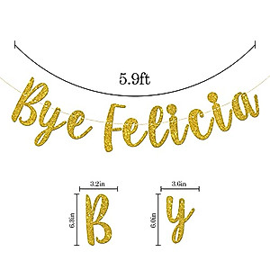 Talorine Bye Felicia Banner, Divorce Party, Going Away Party, Farewell, Retirement Party Decorations (Gold Glitter)