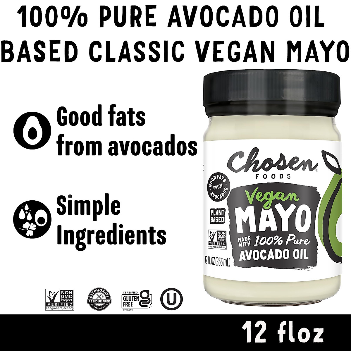 Chosen Foods Classic Vegan Avocado Oil-Based Mayonnaise, Gluten & Dairy Free, Low-Carb, Keto & Paleo Diet Friendly, Mayo for Sandwiches, Dressings and Sauces (12 fl oz)