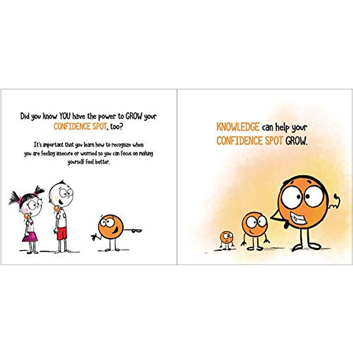 A Little SPOT of Confidence: A Story About Believing In Yourself