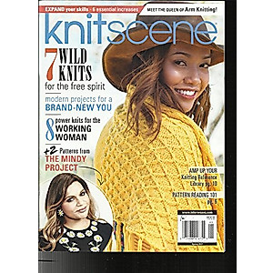 KNIT SCENE MAGAZINE, SPRING, 2017 MEET THE QUEEN ARM KNITTING * 7 WILD KNITS