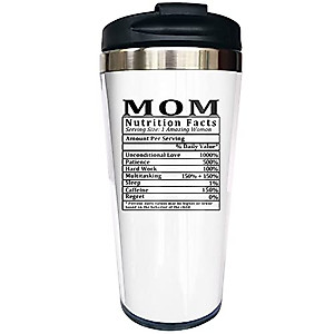 Mom Nutritional Facts Mug , Funny Coffee Mug For Mother Travel Mug Tumbler With Lids Coffee Cup Vacuum Insulated Stainless Steel Water Bottle 15 Oz