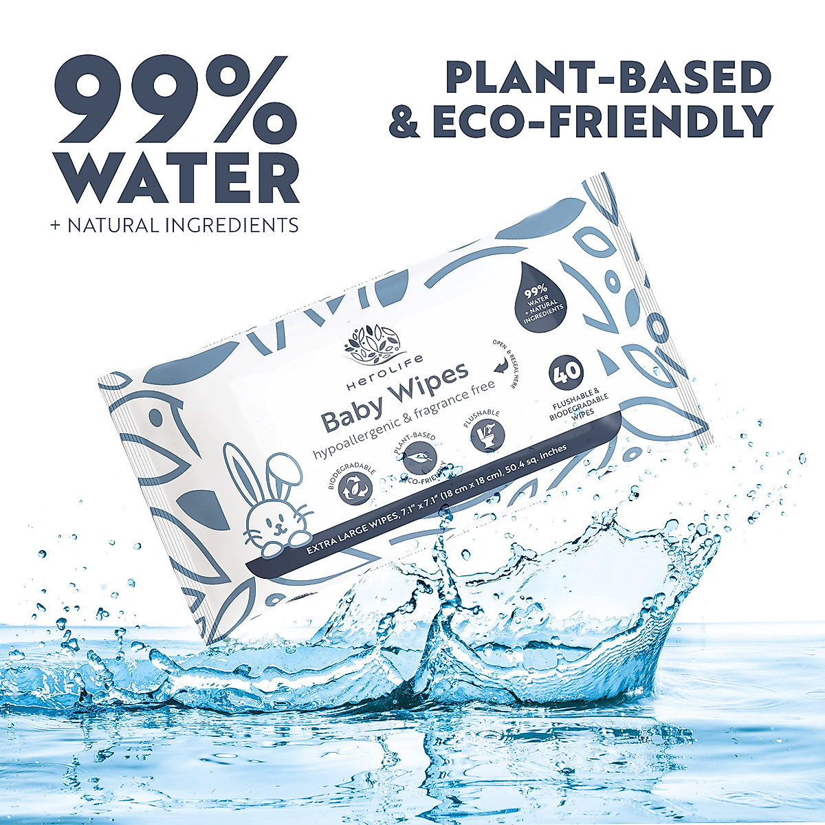 HEROLIFE Flushable & Biodegradable Baby Wipes, PlantBased, Hypoallergenic & FragranceFree, formulated with 99% water and plantderived ingredients ExtraLarge size 7.1” x 7.1” 3 packs of 40 wipes