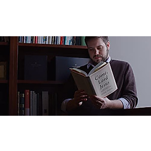 Come, Lord Jesus: Meditations on the Second Coming of Christ