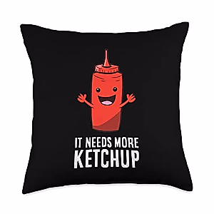 Ketchup Lover Gifts It Needs More Ketchup Throw Pillow, 18x18, Multicolor