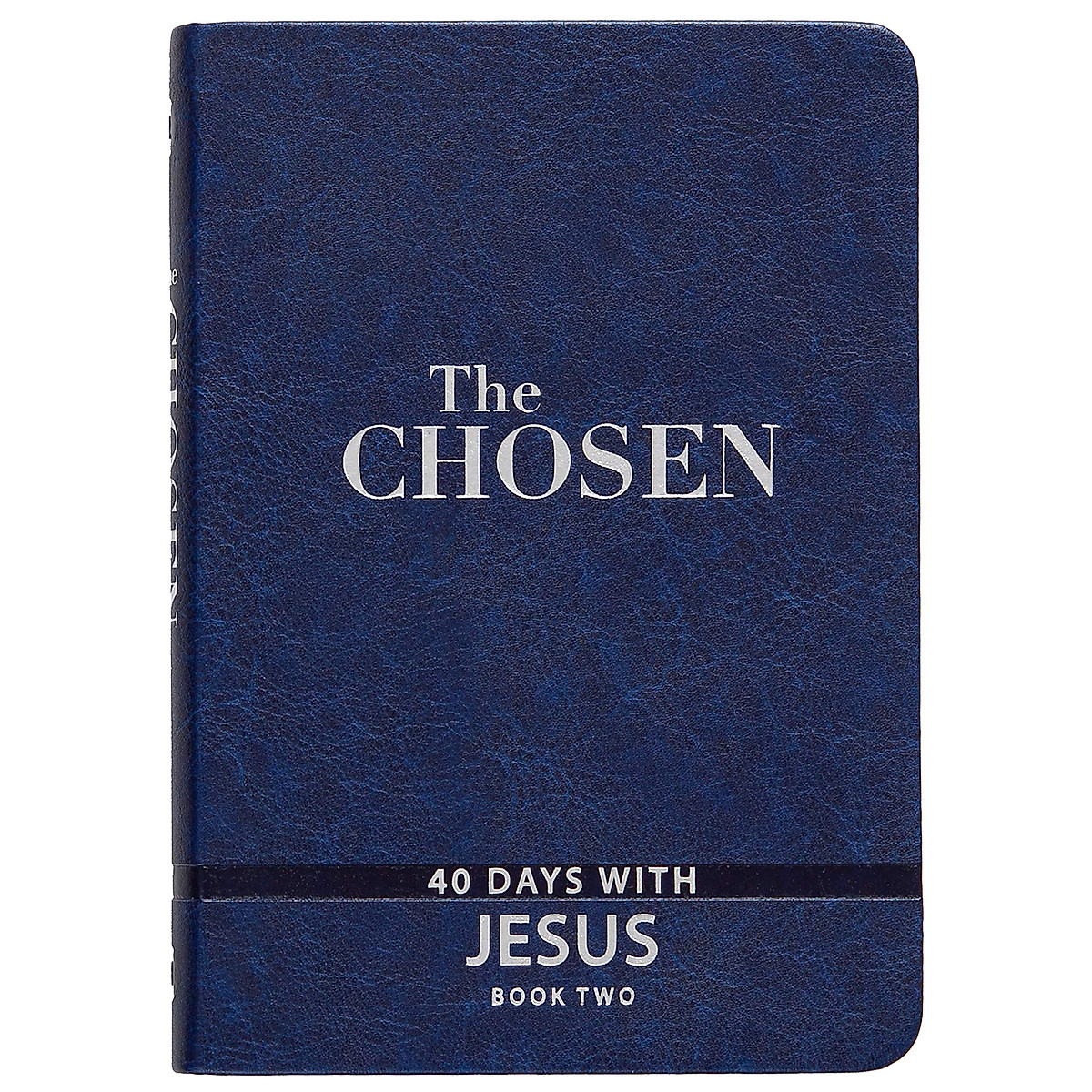 The Chosen Book Two: 40 Days with Jesus (Imitation Leather) – 40 Impactful and Inspirational Gospel-Centered Devotions to Help you Experience Jesus by ... from the Perspective of His Closest Followers