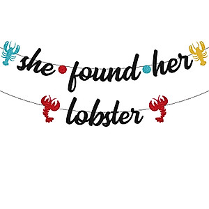 She Found Her Lobster Banner for Friends Theme Bridal Shower Bachelorette Bridal to Be Wedding Engagement Final Fiesta Hen Party Supplies Black Glitter Decorations