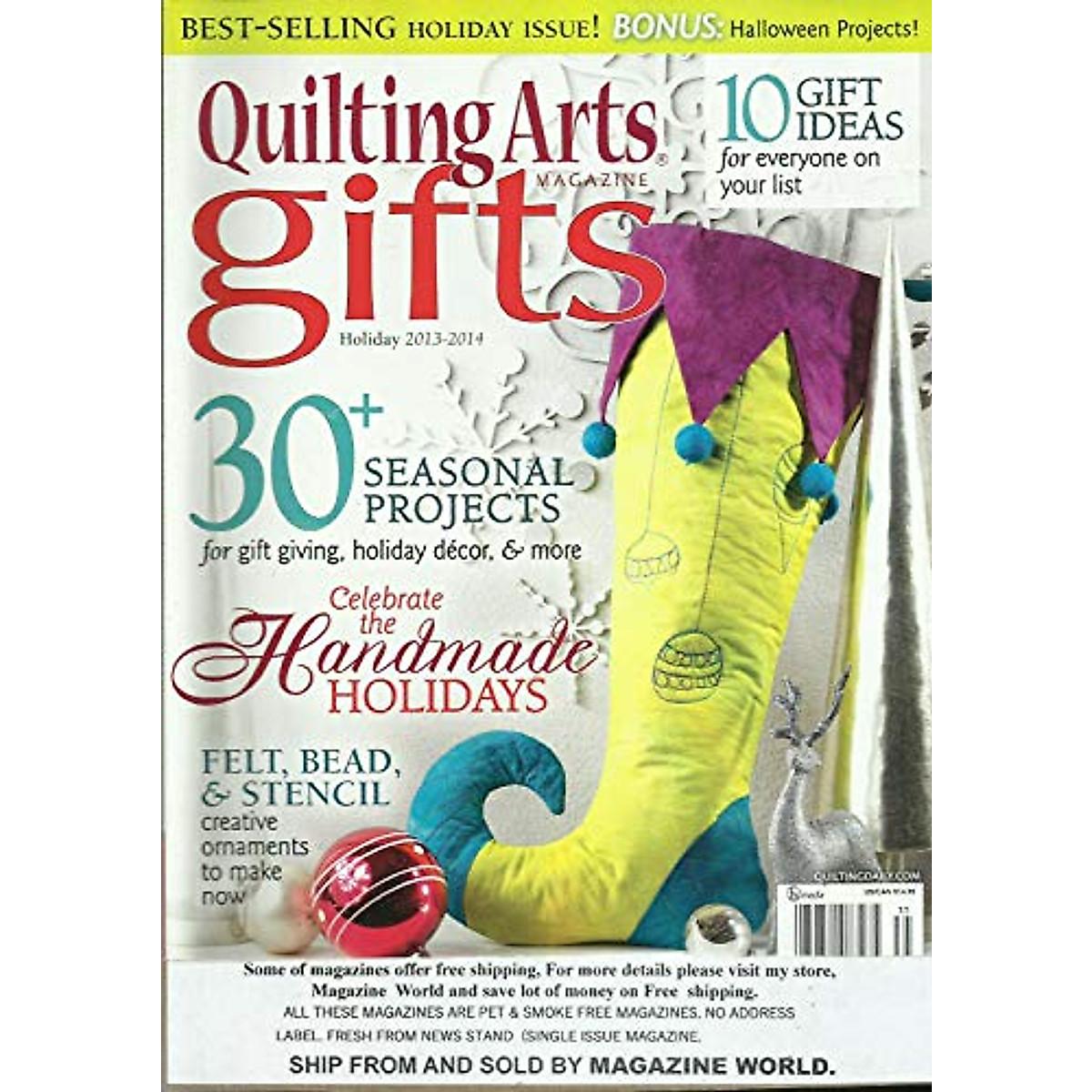 QUILTING ARTS GIFTS MAGAZINE, 30+ SEASONAL PROJECTS HOLIDAY, 2013/2014