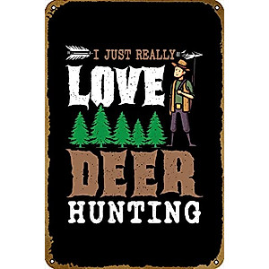 Deer Hunter Metal Sign 8 X 12 Tin Sign Home Cafe Bedroom Wall Decoration Easter Mother's Day Best Gifts for Friends Family Neighbors