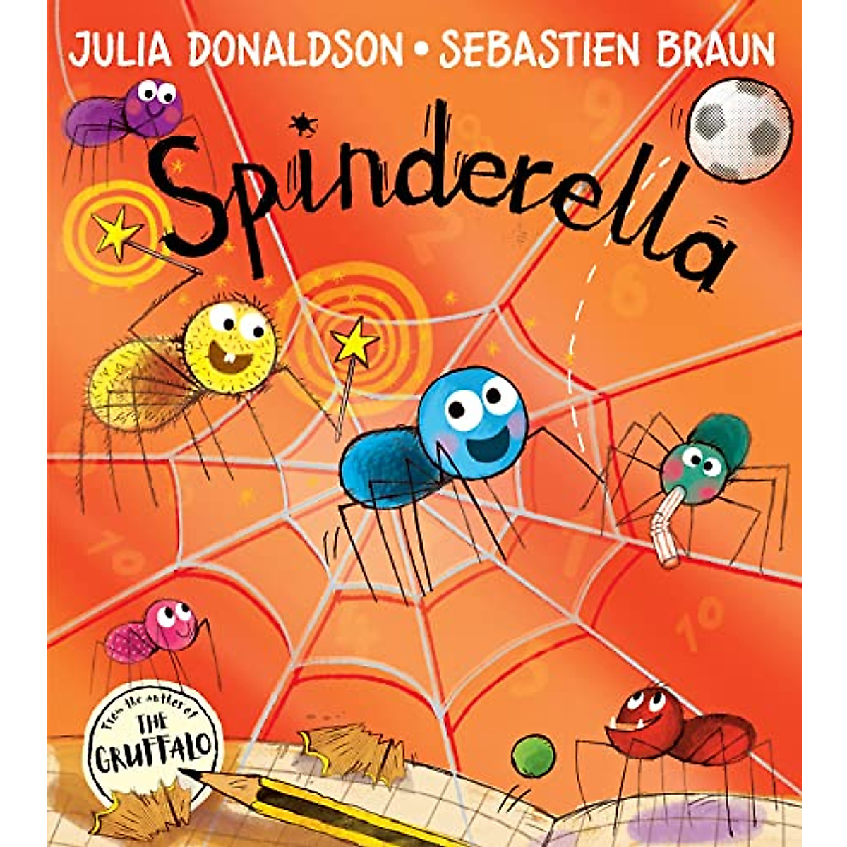 Spinderella: The hilarious illustrated children’s picture book from the author of The Gruffalo and Tales From Acorn Wood perfect for Halloween