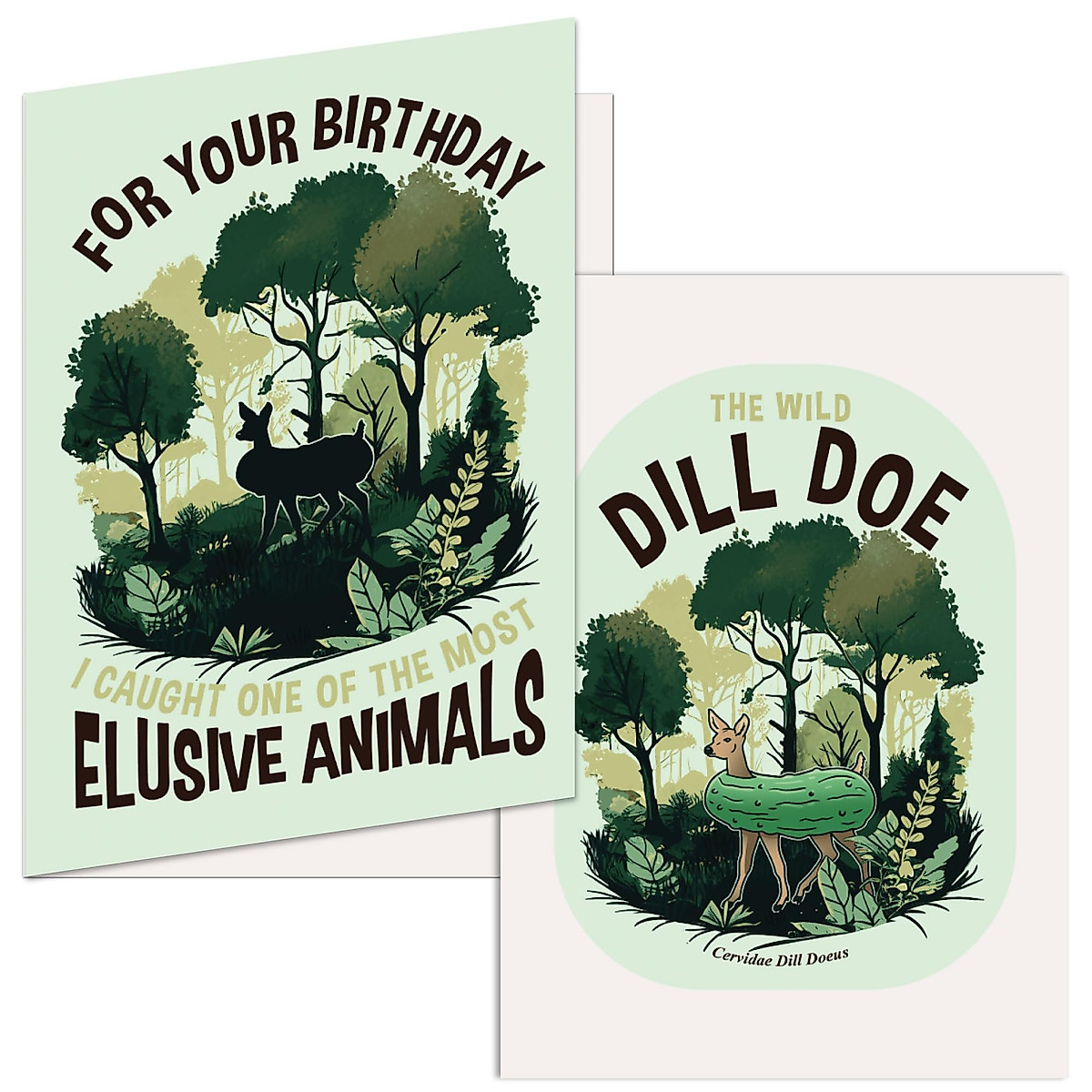 Crazy Dog T-Shirts The Wild Dill Doe Birthday Card Funny Deer Pickle Adult Humor Card Birthday Cool Animal Dill Doe 3 Pack