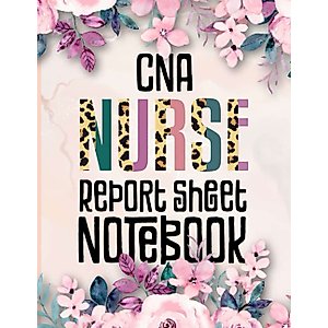 CNA Floral Nurse Report Sheet Notebook: Reporting Sheet Notebook with Medical Terminology Abbreviations and Acronyms for CNA nurses 8" x 11" inches ... with beautiful marbled floral matte cover