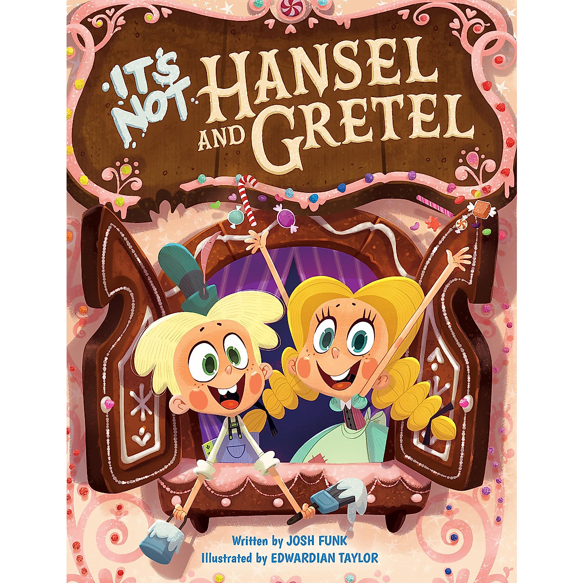 It's Not Hansel and Gretel (It’s Not a Fairy Tale, 2)