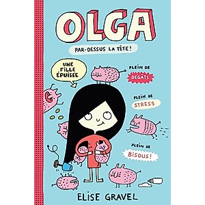 Olga: N° 3 - Par-Dessus La Tête! (French Edition)