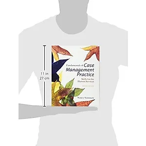 Fundamentals of Case Management Practice: Skills for the Human Services