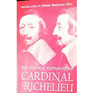 The Political Testament of Cardinal Richelieu