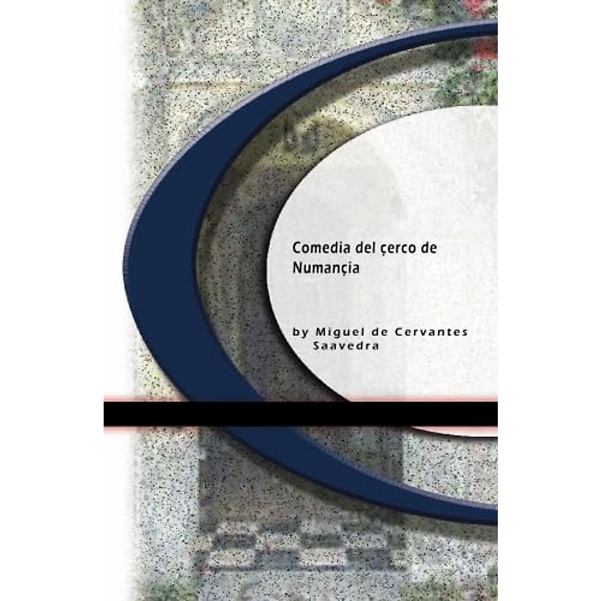 Comedia del ?erco de Numan?ia