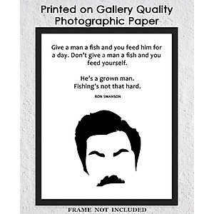 "Give a Man a Fish" Ron Swanson Funny Motivational Quote: 11x14 Unframed Funny Wall Art Prints for Home, Office, Dorm, Studio, Living Room & Man Cave Room Decor - Creative Housewarming Gift Idea