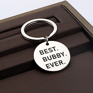 CENWA Best Bubby Ever Keychain for Grandpa Birthday Father's Day or Christmas Gifts for Grandfather (Best Bubby Ever Keychain)