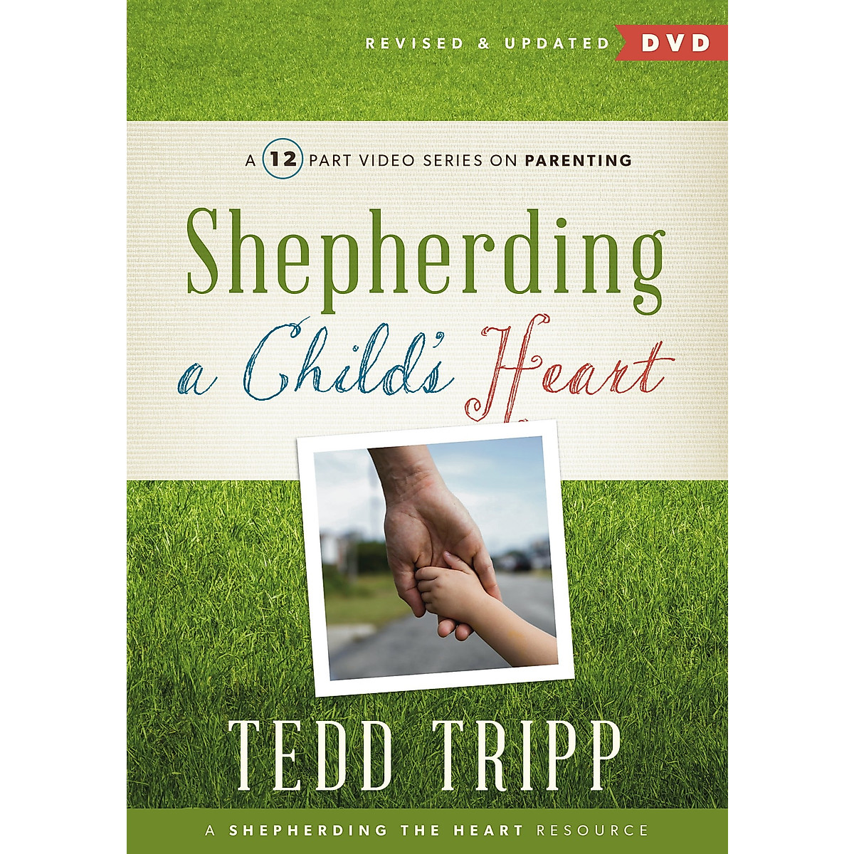 Shepherding a Child's Heart Video Series