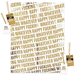 Andaz Press Funny Gold Foil Gift Wrapping Sheets With Tags, 4-Pack, 27.5 X 19.5 Inch Happy Fucking Whatever, Funny Wrapping Paper Adult Wrapping Paper For Birthday Funny Christmas Wrapping Paper Adult