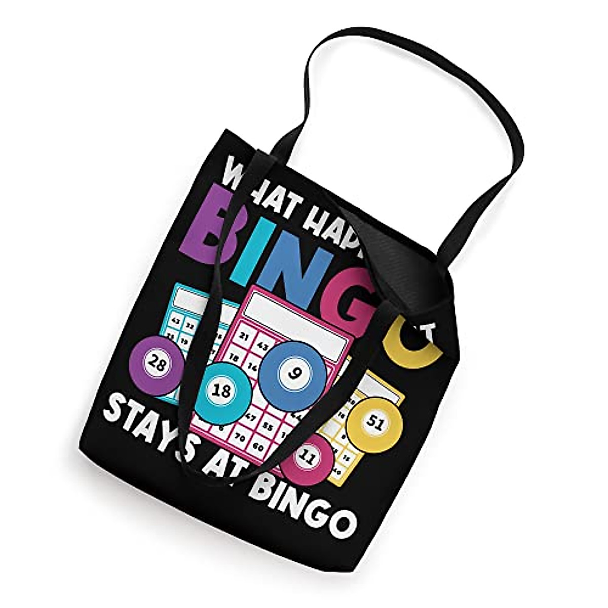 What Happens At Bingo Stays At Bingo for Men Women Tote Bag