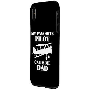 iPhone XS Max Aviation My Favorite Pilot Calls Me Dad Mens Pilot Dad Case
