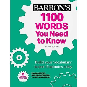 1100 Words You Need to Know + Online Practice: Build Your Vocabulary in just 15 minutes a day!