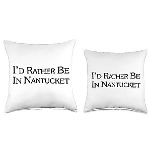 I'd Rather Be In Nantucket Throw Pillow, 18x18, Multicolor