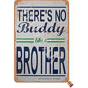 BIGYAK There's No Buddy Like A Brother 8X12 Inch Iron Vintage Look Decoration Crafts Sign for Home Kitchen Bathroom Farm Garden Garage Inspirational Quotes Wall Decor