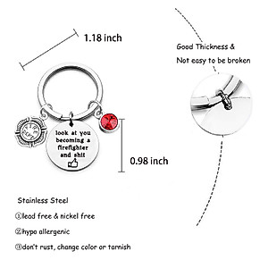 Gzrlyf Firefighter Gifts Look at You Becoming a Firefighter Keychain Fireman Gifts (Keychain)