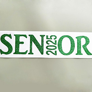 Senior Sash 2025 Green,White Senior Cheer Sashes Class of 2025 Graduation Celebration Class Competition Sash Party Supplies 6 Pack