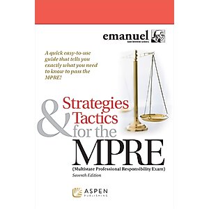 Strategies & Tactics for the MPRE: (Multistate Professional Responsibility Exam) (Bar Review Series)