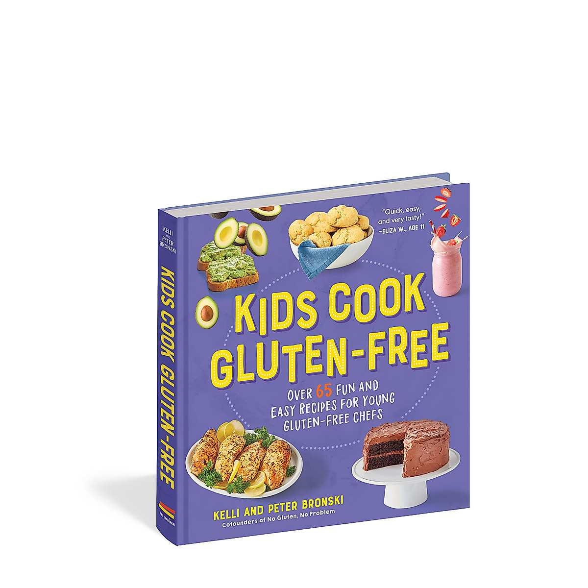 Kids Cook Gluten-Free: Over 65 Fun and Easy Recipes for Young Gluten-Free Chefs (No Gluten, No Problem)