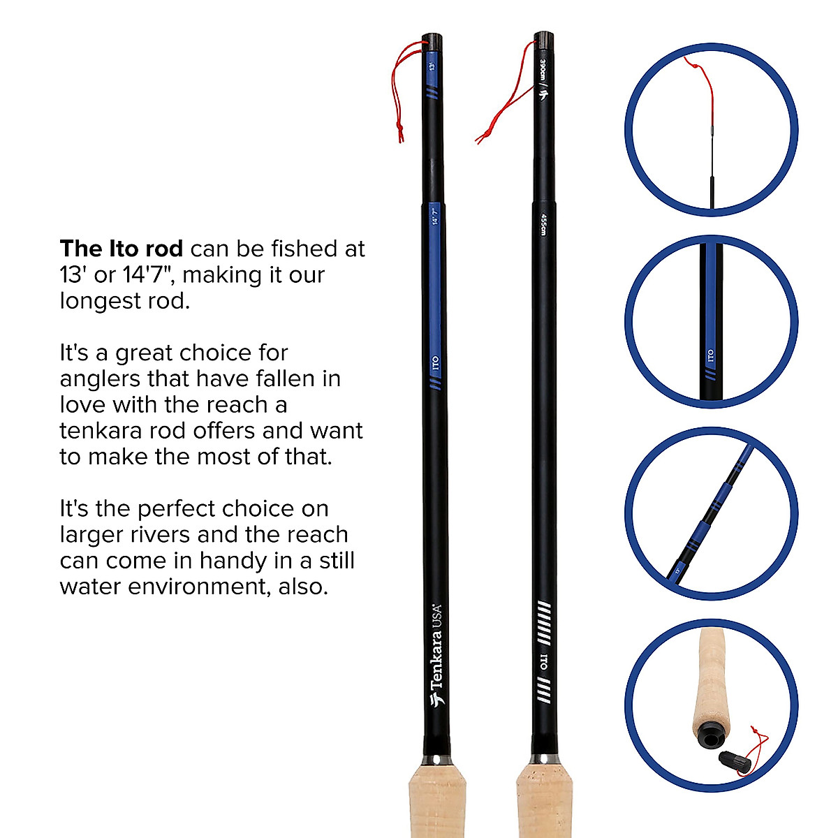 Tenkara USA Fly Fishing ITO™ Rod, for Large Fish & Wider Streams - Longest Rod - Carbon Fiber, Lightweight, Telescopic, Adjustable, 2 Multi-Lengths (13' / 14'7")