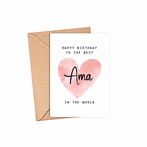 Happy Birthday To The Best Ama In The World Card - Ama Birthday Card - Ama Card - Mother's Day Gift - Happy Birthday Card Happy Birthday Mom