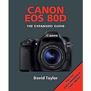 Canon EOS 80D (Expanded Guides)